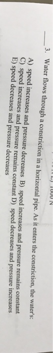 Solved Water flows through a constriction in a horizontal | Chegg.com