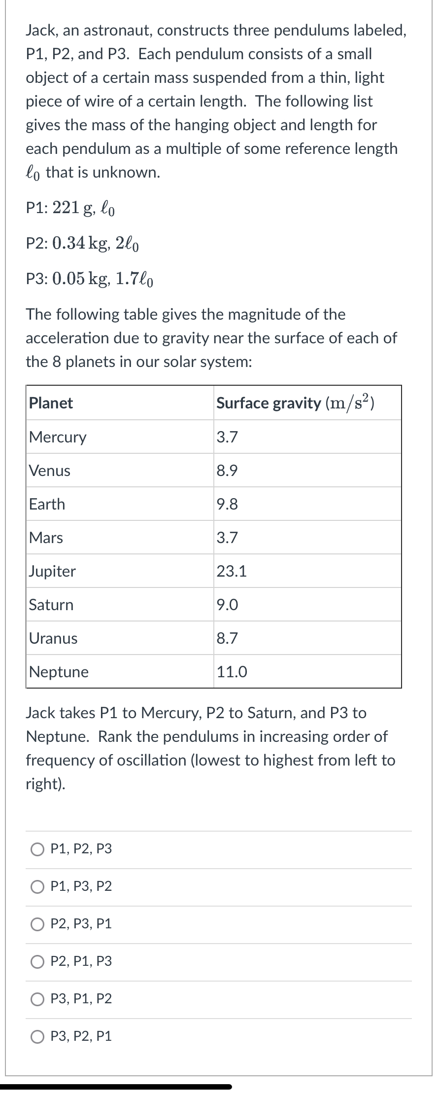 Solved Jack, an astronaut, constructs three pendulums | Chegg.com