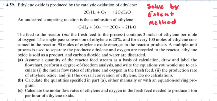 Solved 459. Ethylene oxide is produced by the catalytic | Chegg.com