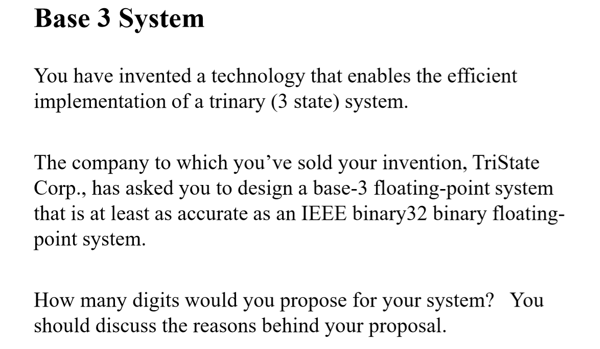 Base 3 System You have invented a technology that | Chegg.com