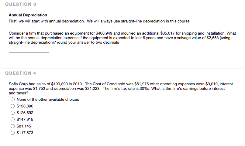 Solved QUESTION 3 Annual Depreciation First, we will start | Chegg.com