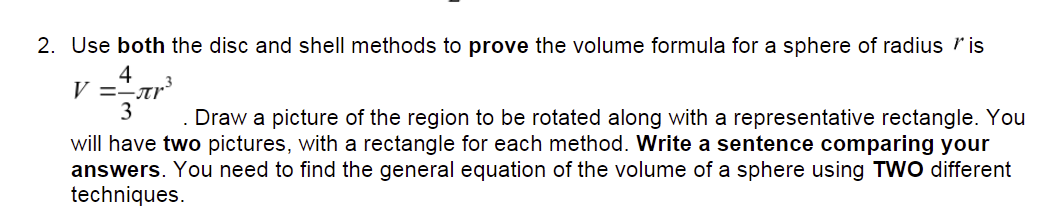 Solved Use both the disc and shell methods to prove the | Chegg.com