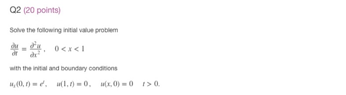 Solved Q2 (20 points) Solve the following initial value | Chegg.com