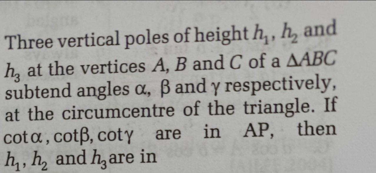 Solved Three vertical poles of height h, h, and hz at the | Chegg.com