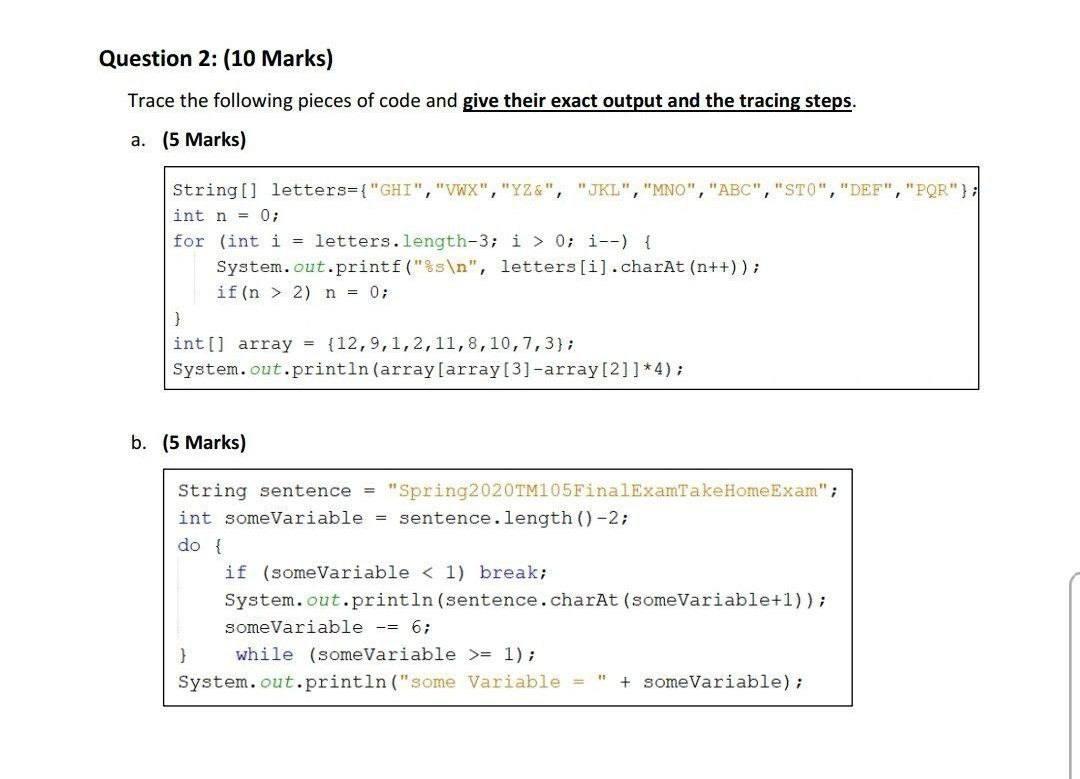 Solved Question 2: (10 Marks) Trace the following pieces of | Chegg.com