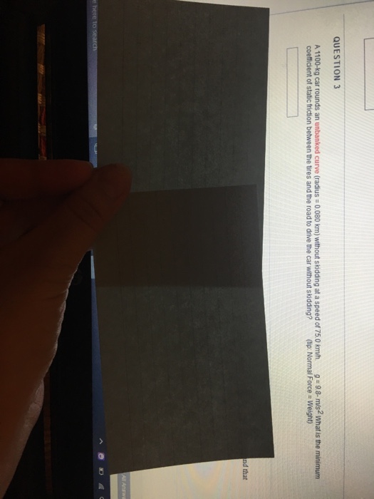 Solved QUESTION 3 A 1100-kg car rounds an unbanked curve | Chegg.com