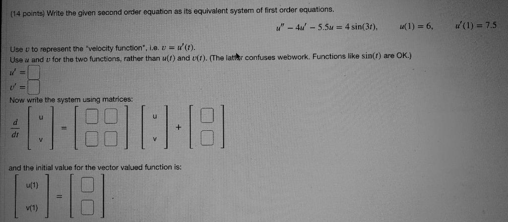 Solved (14 points) Write the given second order equation as | Chegg.com