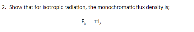 Solved 2. Show that for isotropic radiation, the | Chegg.com