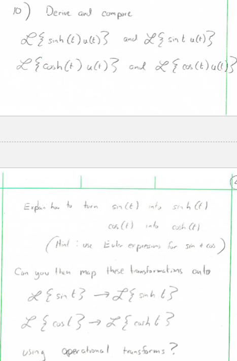 Solved 10) Derive and compore L{sinh(t)u(t)} and L{sintu(t)} | Chegg.com