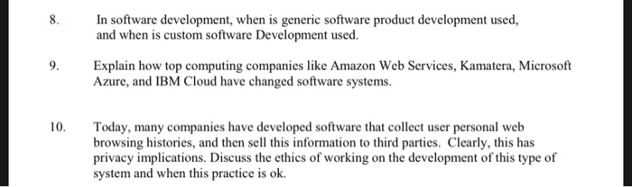 Solved In software development, when is generic software | Chegg.com