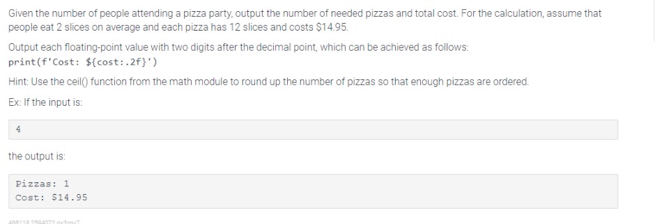 Solved Given the number of people attending a pizza party, | Chegg.com