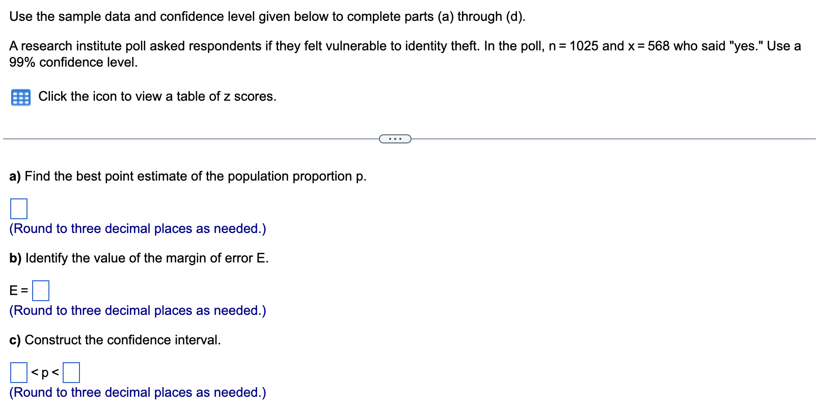 Solved Use the sample data and confidence level given below | Chegg.com