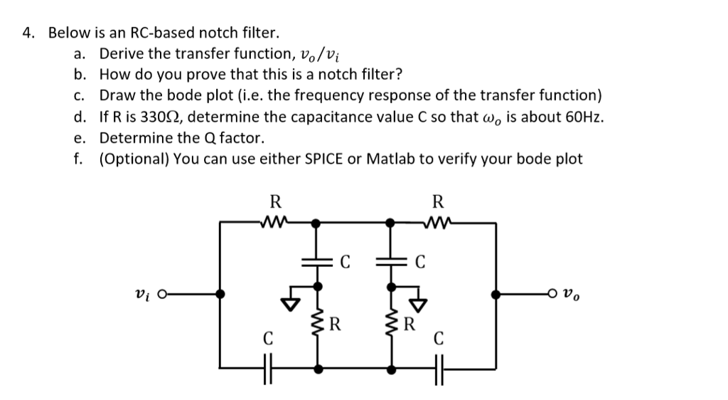 Solved 4. Below is an RC-based notch filter. a. Derive the | Chegg.com