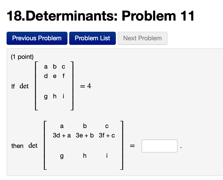 Solved 18.Determinants: Problem 9 Previous Problem Problem | Chegg.com
