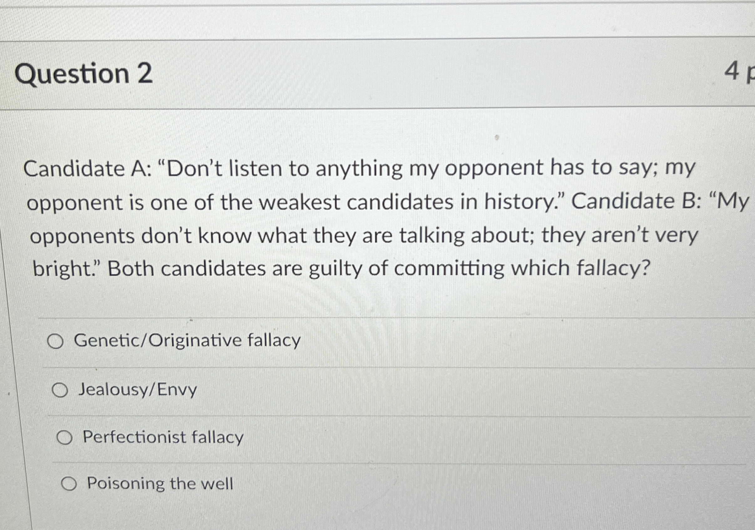 Solved Candidate A: "Don't listen to anything my opponent | Chegg.com