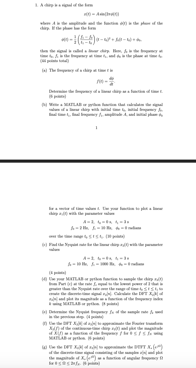 Solved 1. A chirp is a signal of the form x(t)=Asin(2πϕ(t)) | Chegg.com