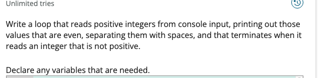 Solved Write a loop that reads positive integers from | Chegg.com