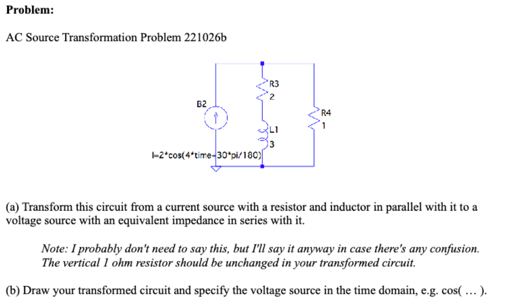 Solved Problem:AC Source Transformation Problem 221026b(a) | Chegg.com