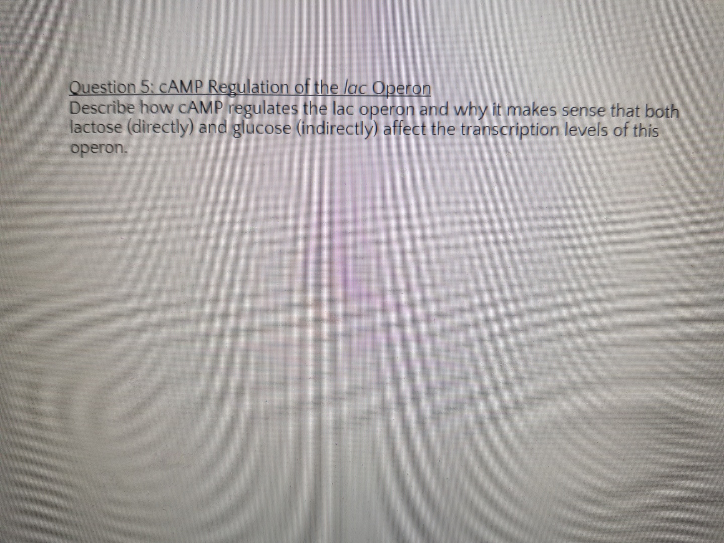 Solved Question 5: cAMP Regulation of the lac Operon | Chegg.com
