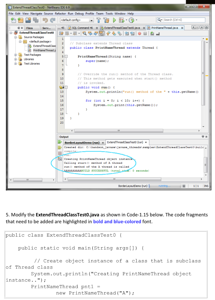 Extendthreadclass Testo Netbeans Ide 69 File Edit View Navigate Source Refactor Run Debug