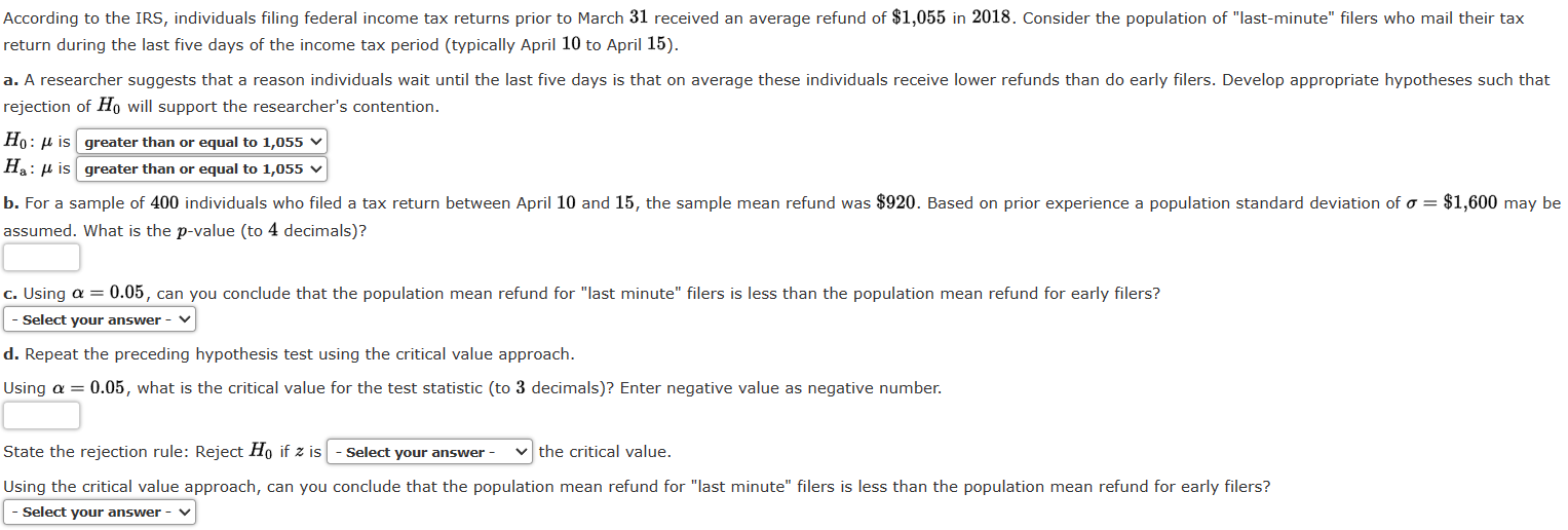 Solved For the drop down options these are your choices: | Chegg.com
