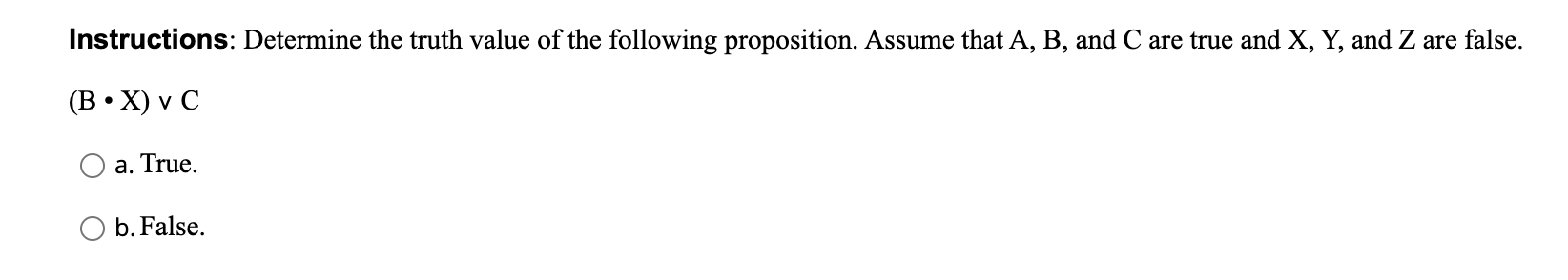 Solved Instructions: Determine the truth value of the | Chegg.com