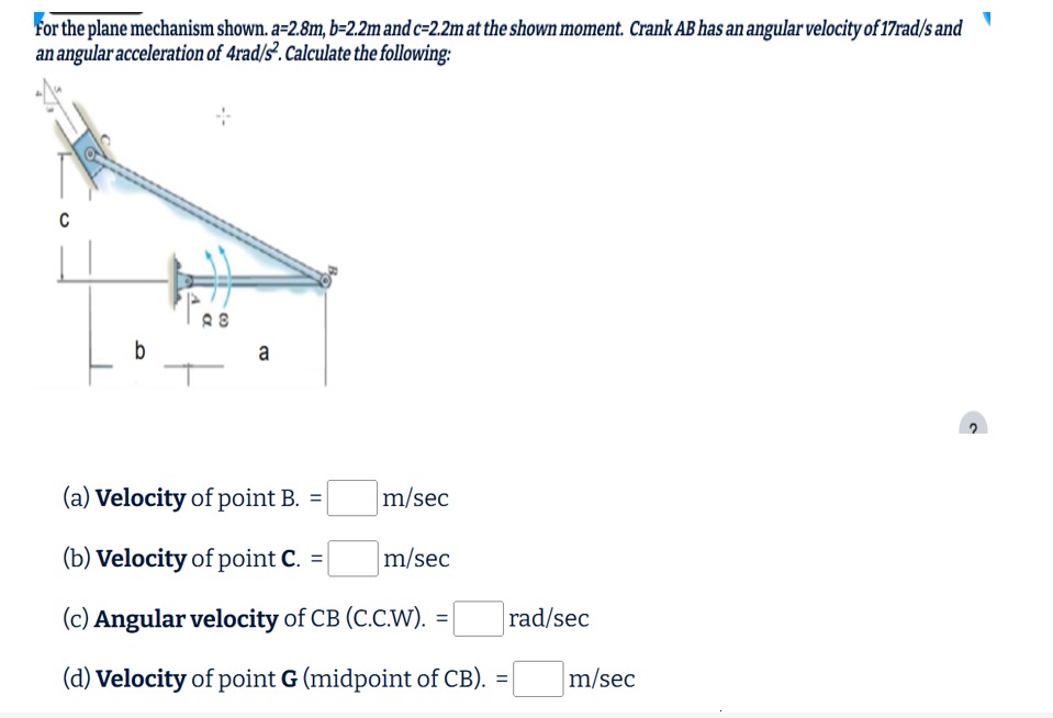Solved For the plane mechanism shown. a=2.8m,b=2.2m ﻿and | Chegg.com