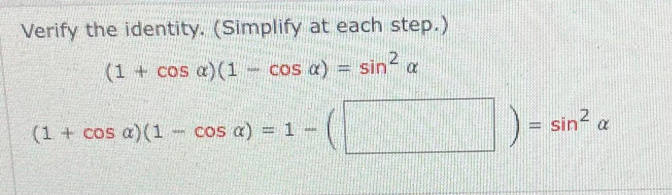 Solved Verify the identity. (Simplify at each step.) | Chegg.com