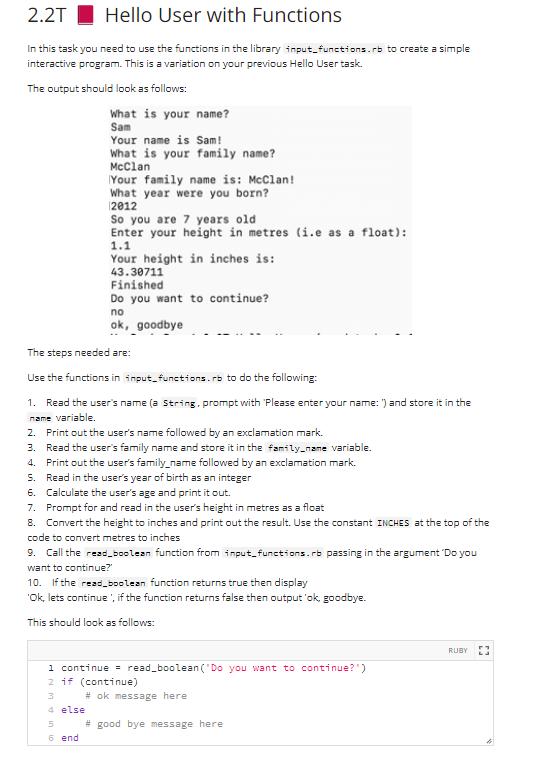 Solved LANGUAGE: RUBY 2.2T Hello User with Functions Please | Chegg.com