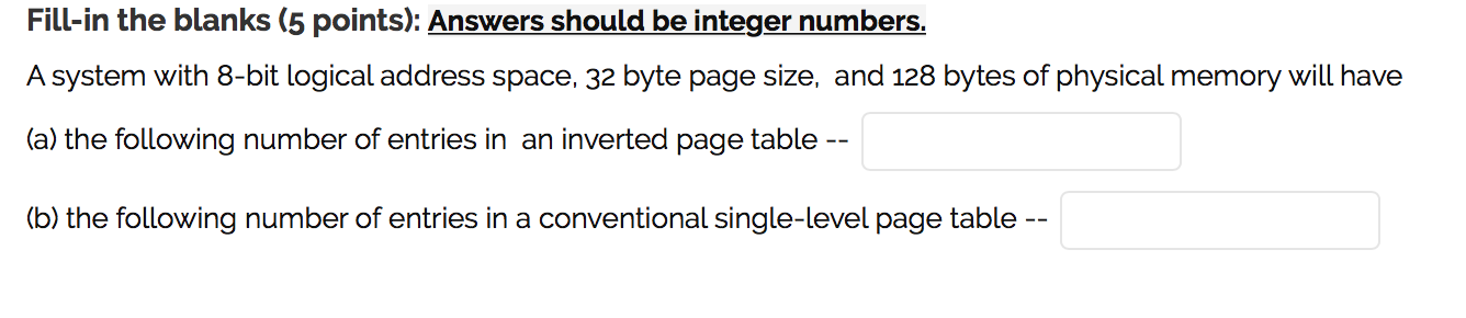 Solved Fill-in the blanks (5 points): Answers should be | Chegg.com