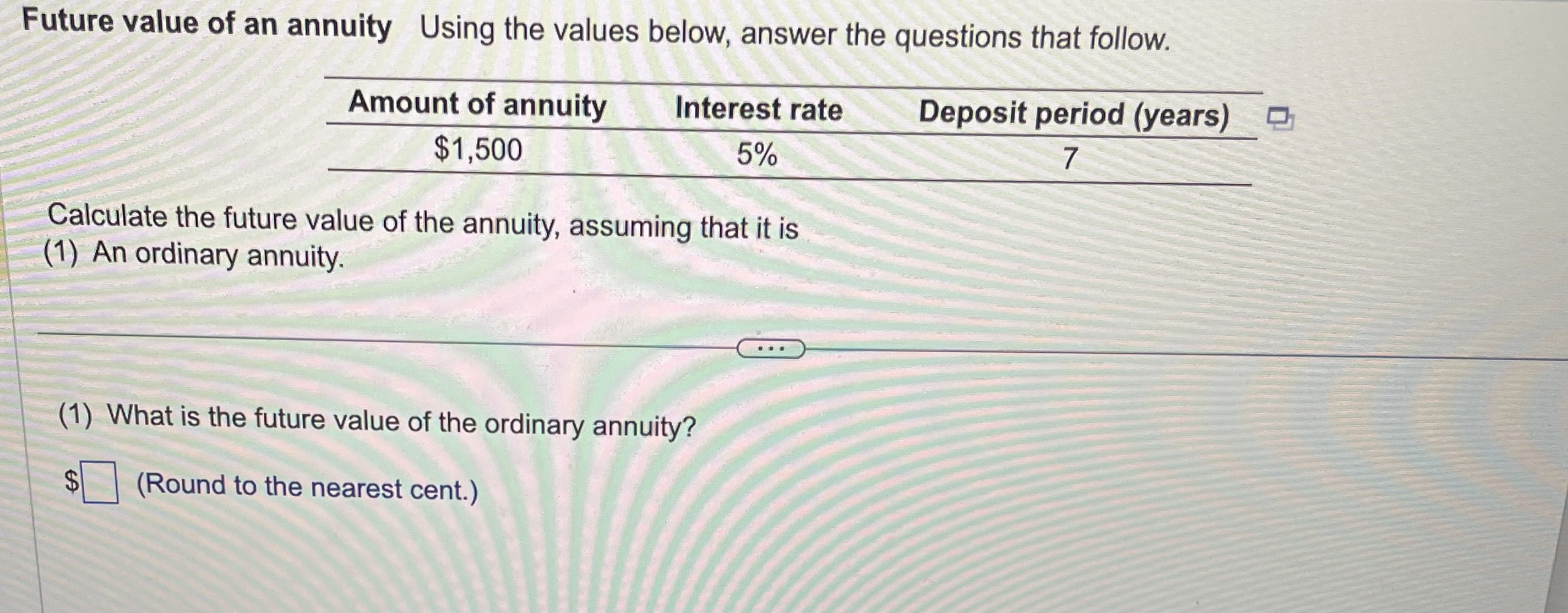 Solved Future value of an annuity Using the values below, | Chegg.com