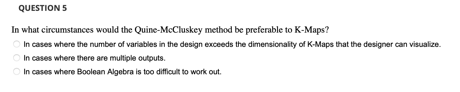 Solved In what circumstances would the Quine-McCluskey | Chegg.com