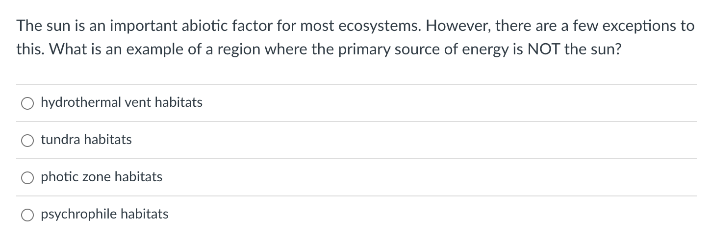Solved The sun is an important abiotic factor for most | Chegg.com