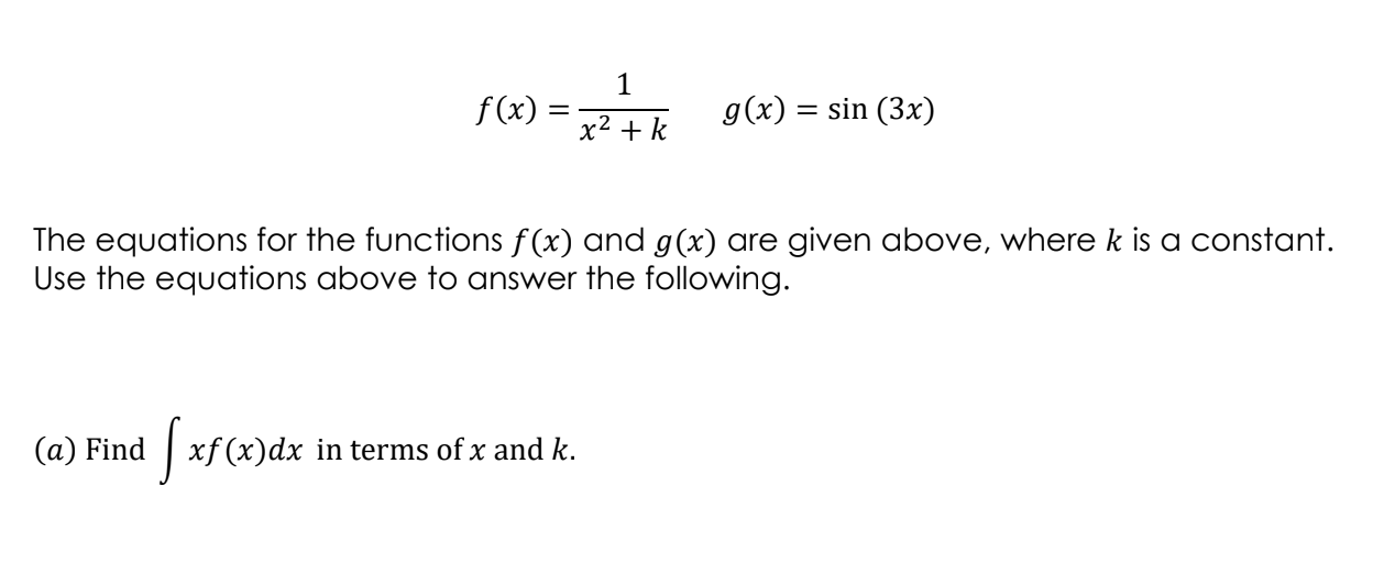 Solved f(x)=1x2+k,g(x)=sin(3x)The equations for the | Chegg.com