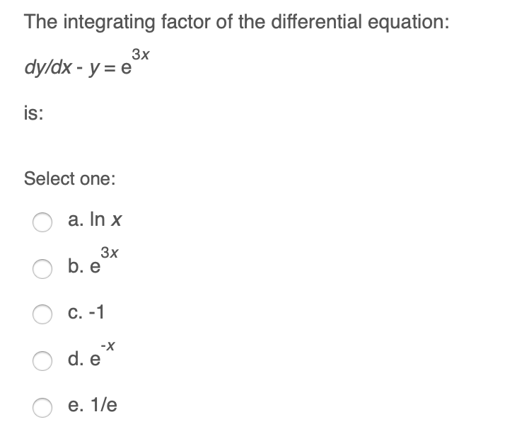 Solved The integrating factor of the differential equation: | Chegg.com