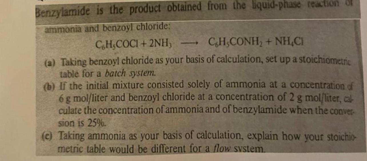 Solved a Benzylamide is the product obtained from the | Chegg.com