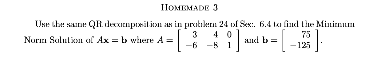 Solved Use The Same Qr Decomposition As In Problem 24 Of