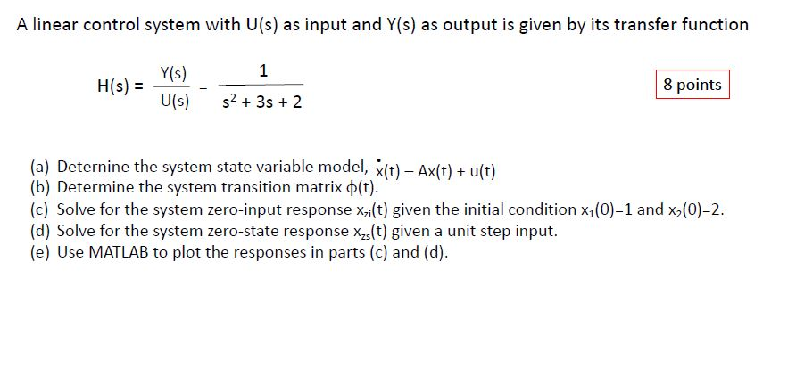 Solved A linear control system with U(s) as input and Y(s) | Chegg.com