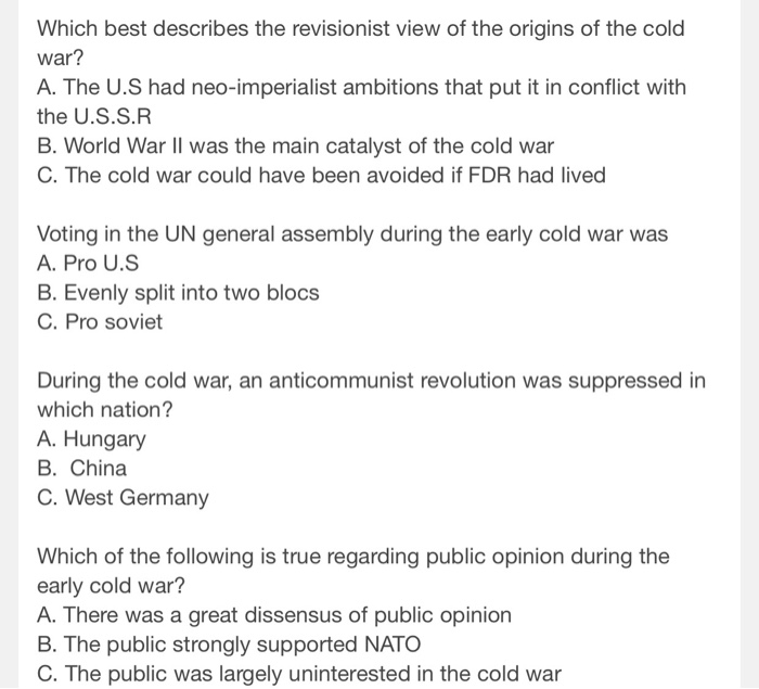Which best describes the revisionist view of the | Chegg.com
