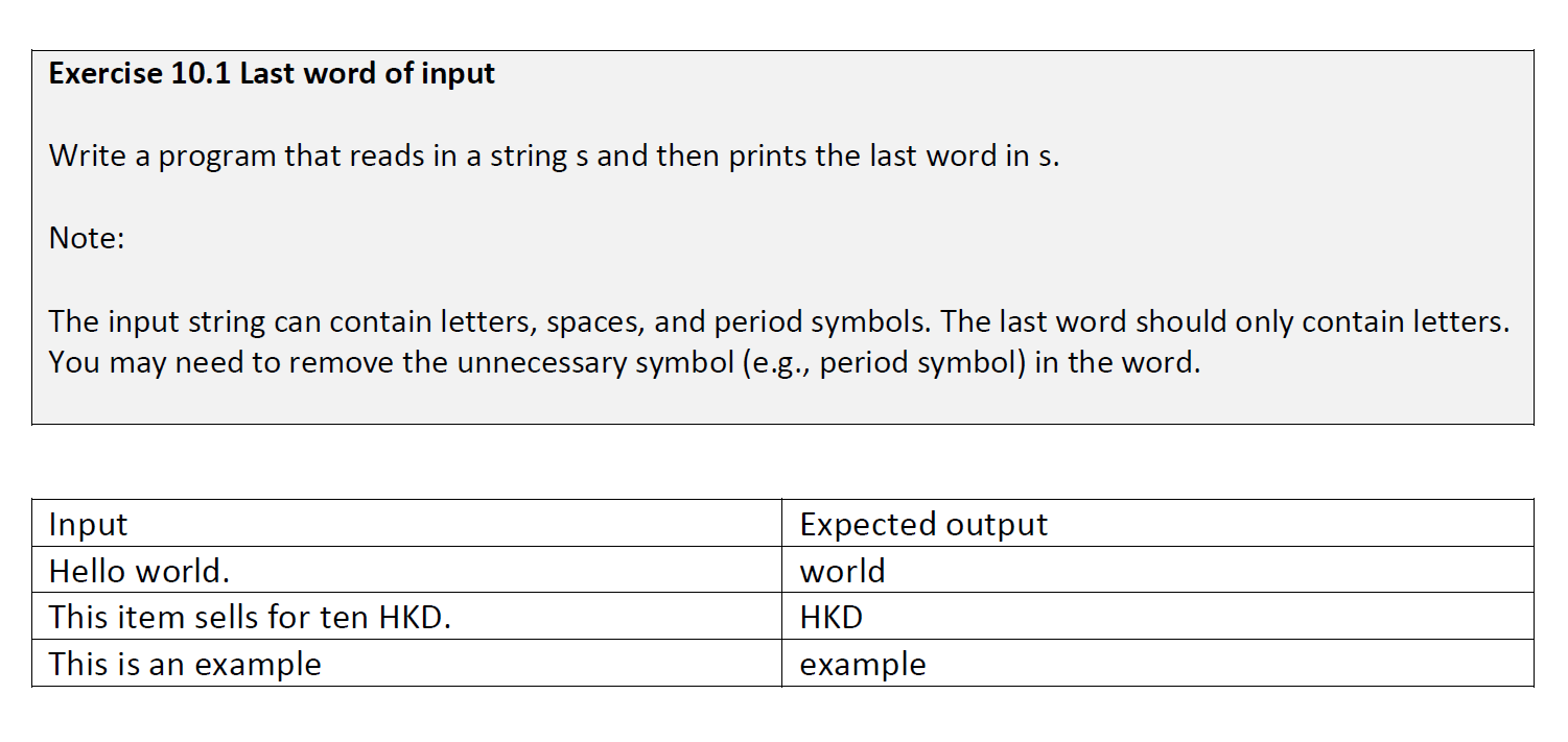 Solved Exercise 10.1 Last word of input Write a program that | Chegg.com