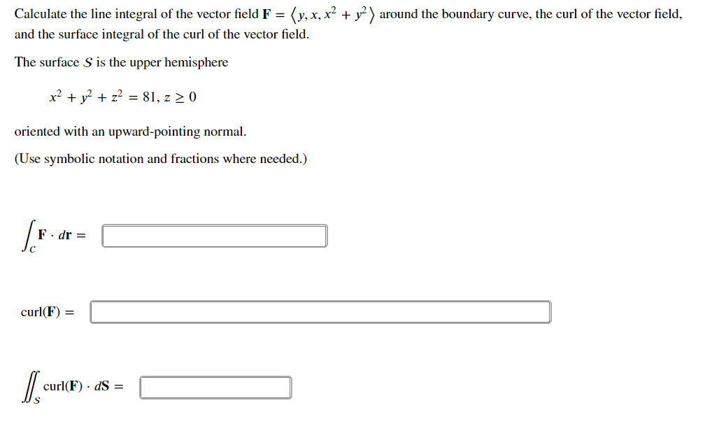 Solved Calculate the line integral of the vector field F = | Chegg.com