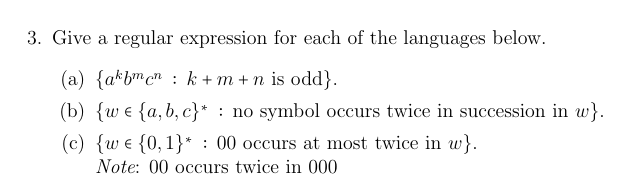 Solved Give a regular expression for each of ﻿the languages | Chegg.com