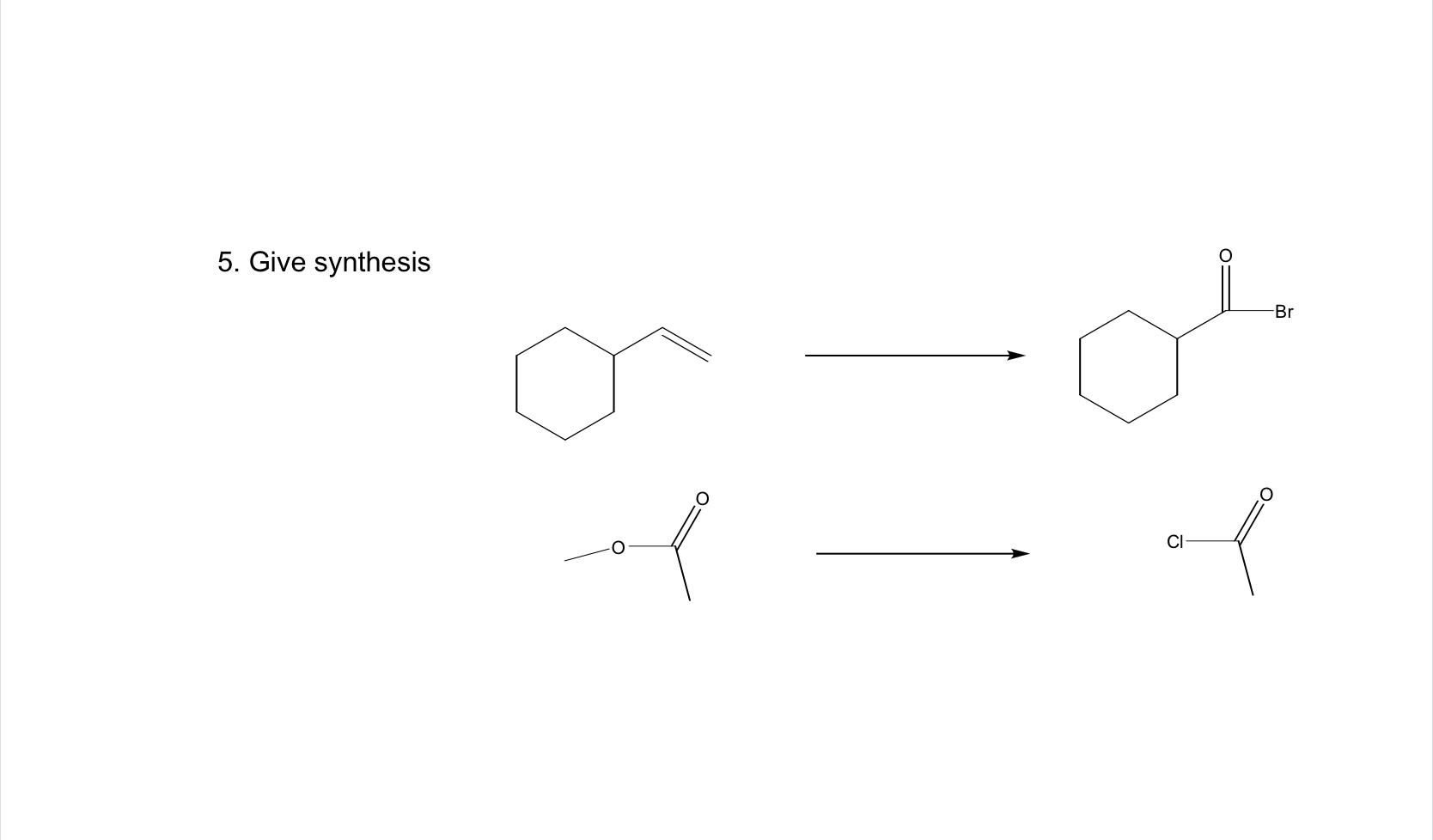 Solved 5. Give synthesis 3. Fill in missing part(s) | Chegg.com