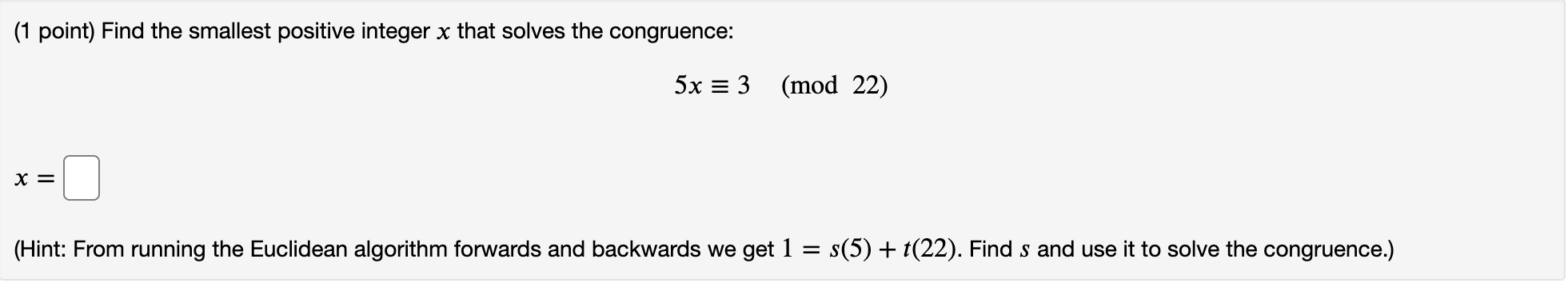 Solved 1 Point Find The Smallest Positive Integer X That 