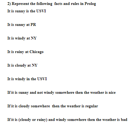 Solved 2) Represent the following facts and rules in Prolog | Chegg.com
