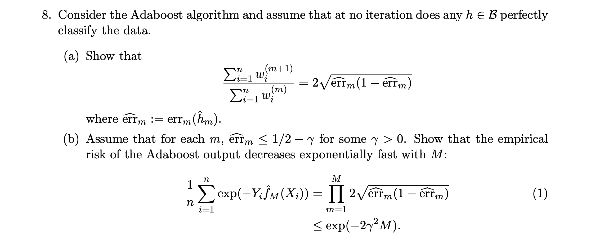 8. Consider the Adaboost algorithm and assume that at | Chegg.com