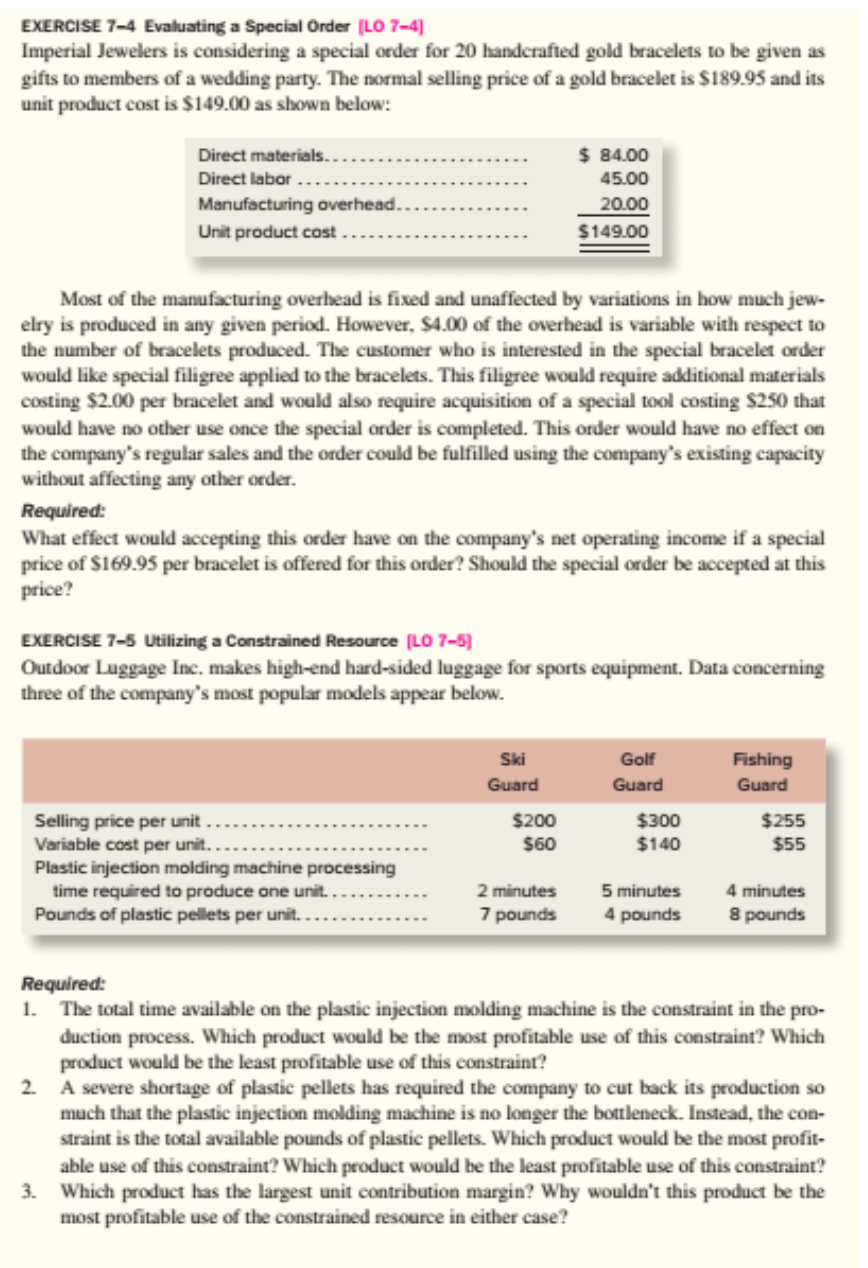 Solved EXERCISE 7-4 Evaluating a Special Order [LO 7-4] | Chegg.com