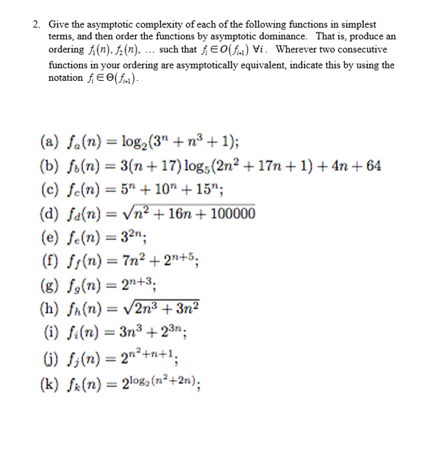 Solved 2 Give The Asymptotic Complexity Of Each Of The Chegg
