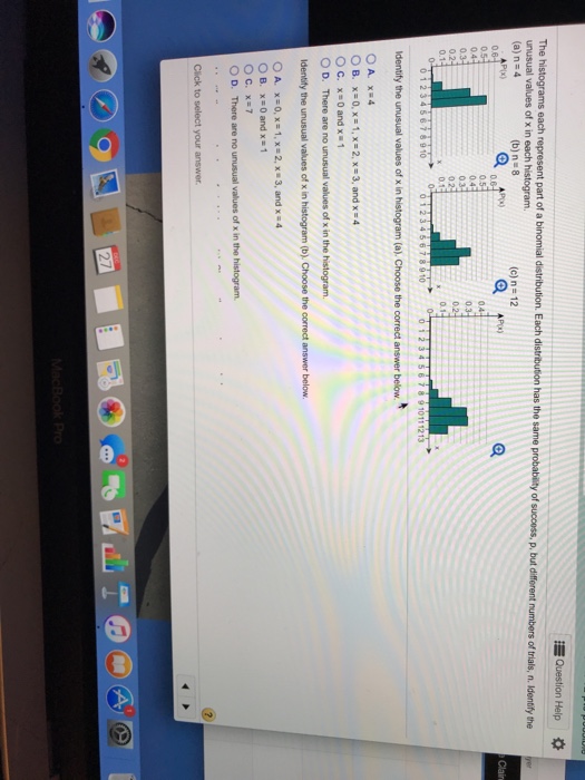 Solved Help The histograms each represent part of a binomial | Chegg.com