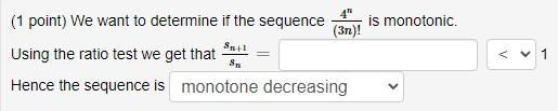 Solved (1 point) We want to determine if the sequence | Chegg.com